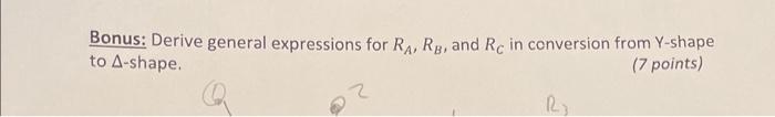 Solved Bonus: Derive general expressions for RA,RB, and RC | Chegg.com