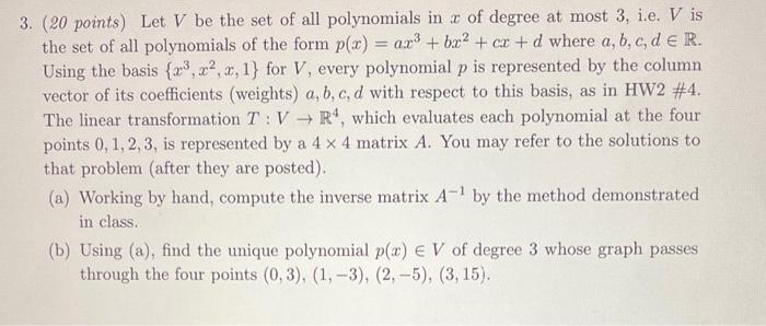 3. ( 20 points) Let V be the set of all polynomials | Chegg.com