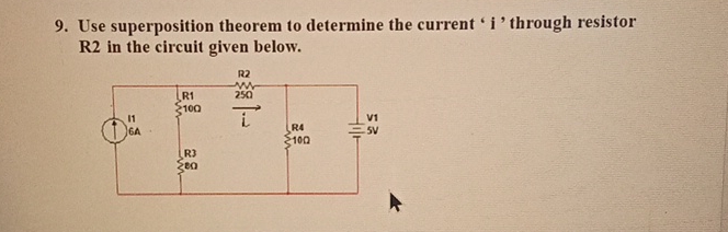 Solved Use superposition theorem to determine the current | Chegg.com