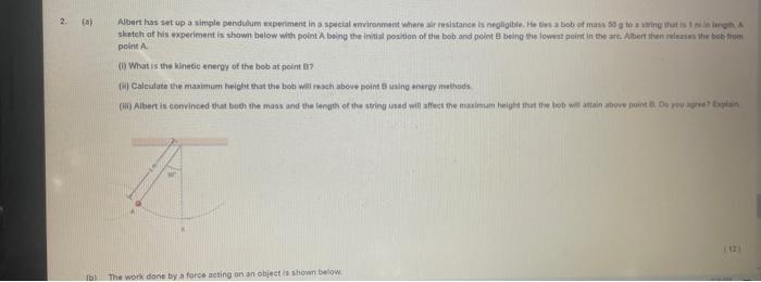 Solved 2. (a) Albert has set up a simple pendulum experiment | Chegg.com