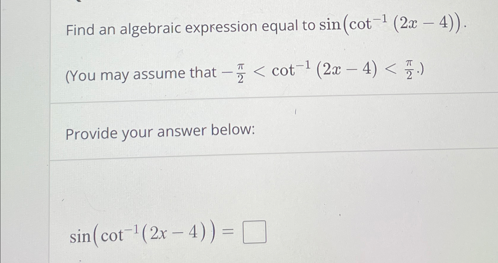Solved Find an algebraic expression equal to | Chegg.com