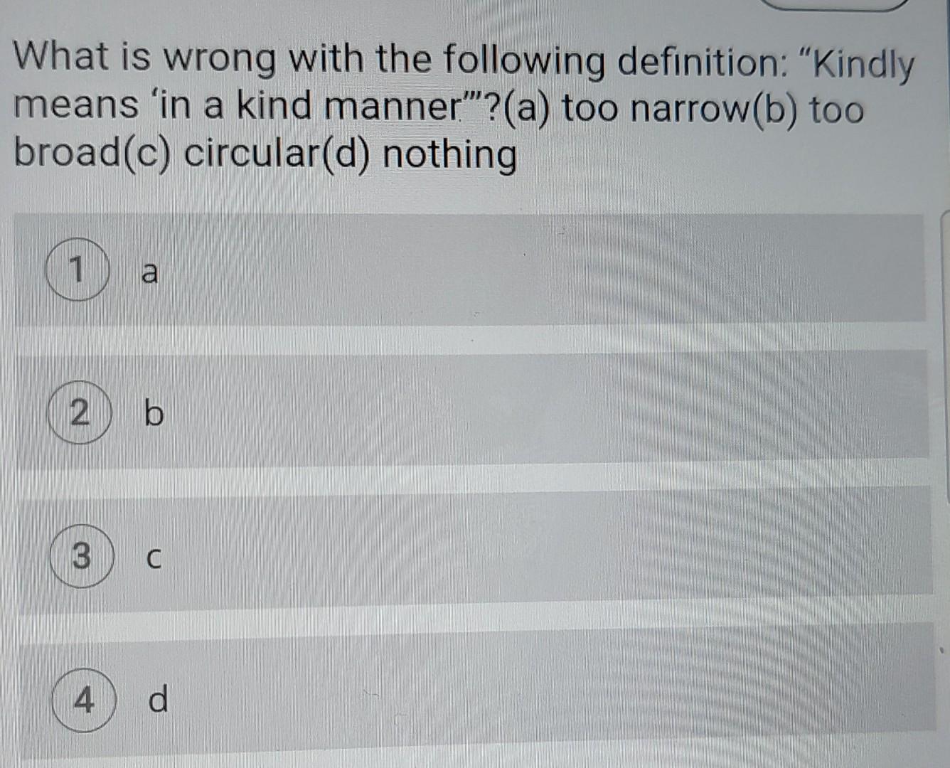 Solved What is wrong with the following definition: "Kindly | Chegg.com