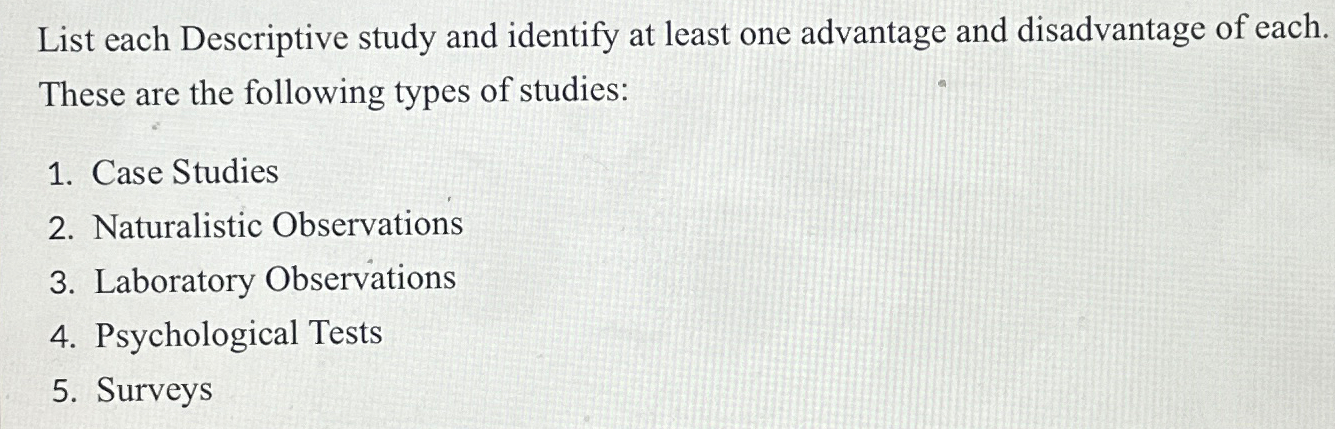 Solved List each Descriptive study and identify at least one | Chegg.com