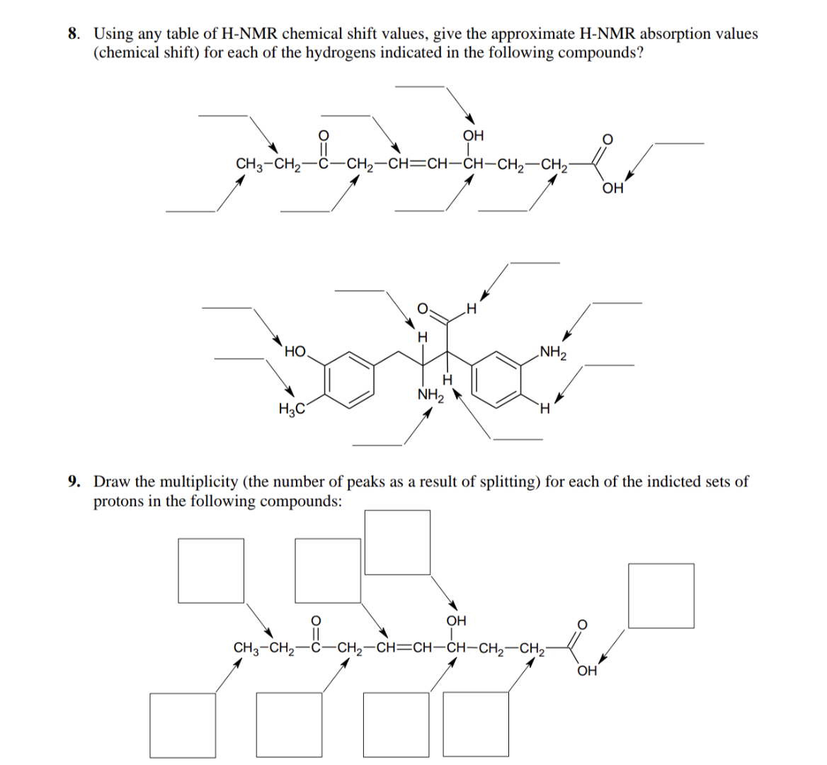 Solved 8. Using any table of H-NMR chemical shift values, | Chegg.com