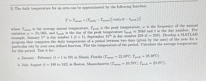 Solved 2) The daily temperature for an area can be | Chegg.com