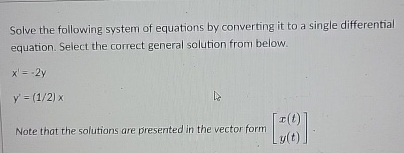 Solved Solve the following system of equations by converting | Chegg.com