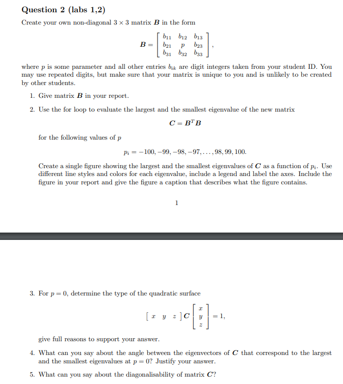 Solved Question 2 (labs 1,2)Create your own non-diagonal 3×3 | Chegg.com