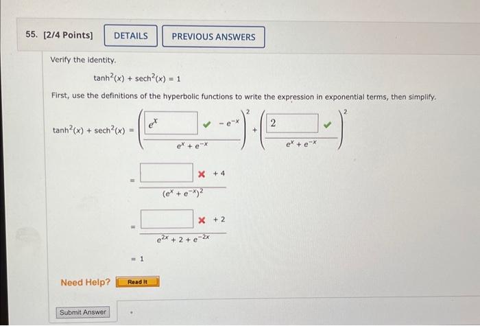 Solved Verify the identity. tanh2(x)+sech2(x)=1 First, use | Chegg.com