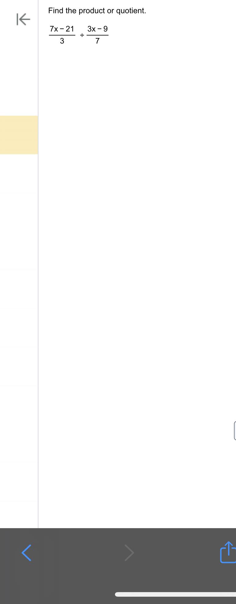 Solved Find the product or quotient.7x-213÷3x-97 | Chegg.com