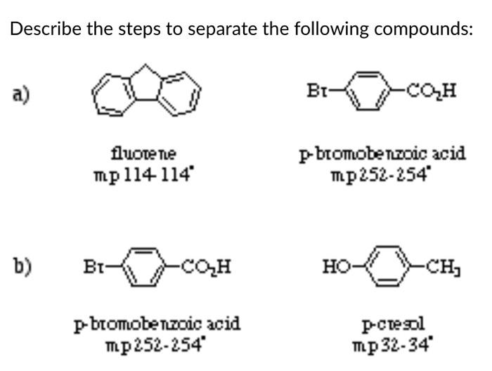 Solved Describe the steps to separate the following | Chegg.com