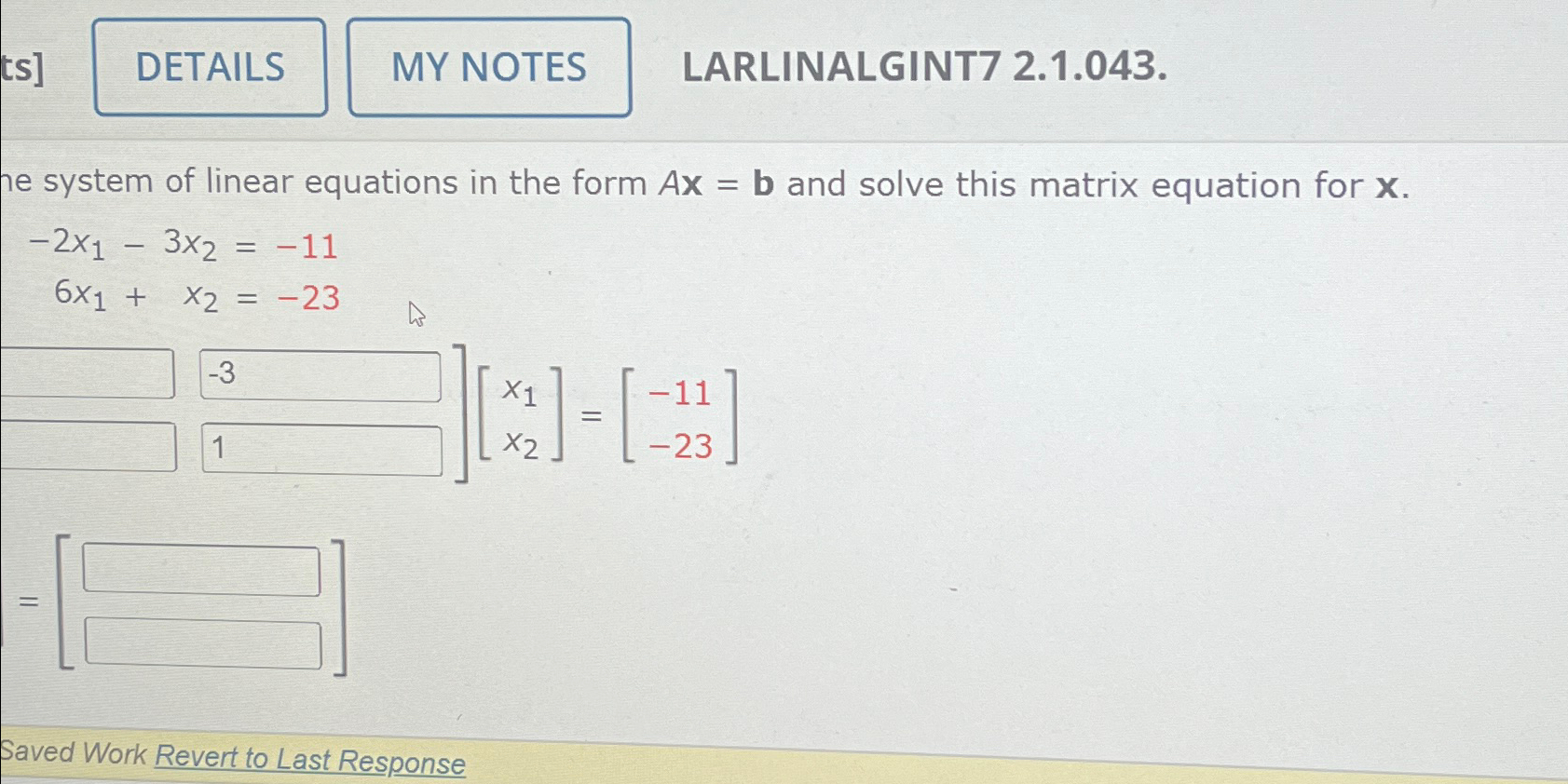 Solved LARLINALGINT7 2.1.043.he system of linear equations | Chegg.com