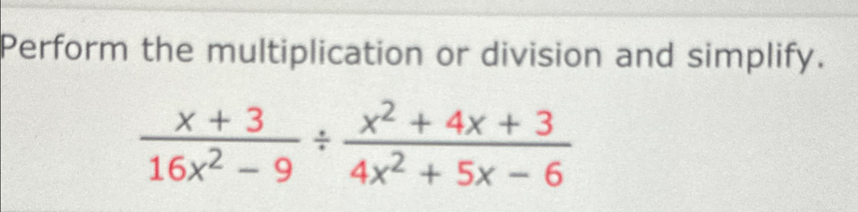 Solved Perform the multiplication or division and | Chegg.com