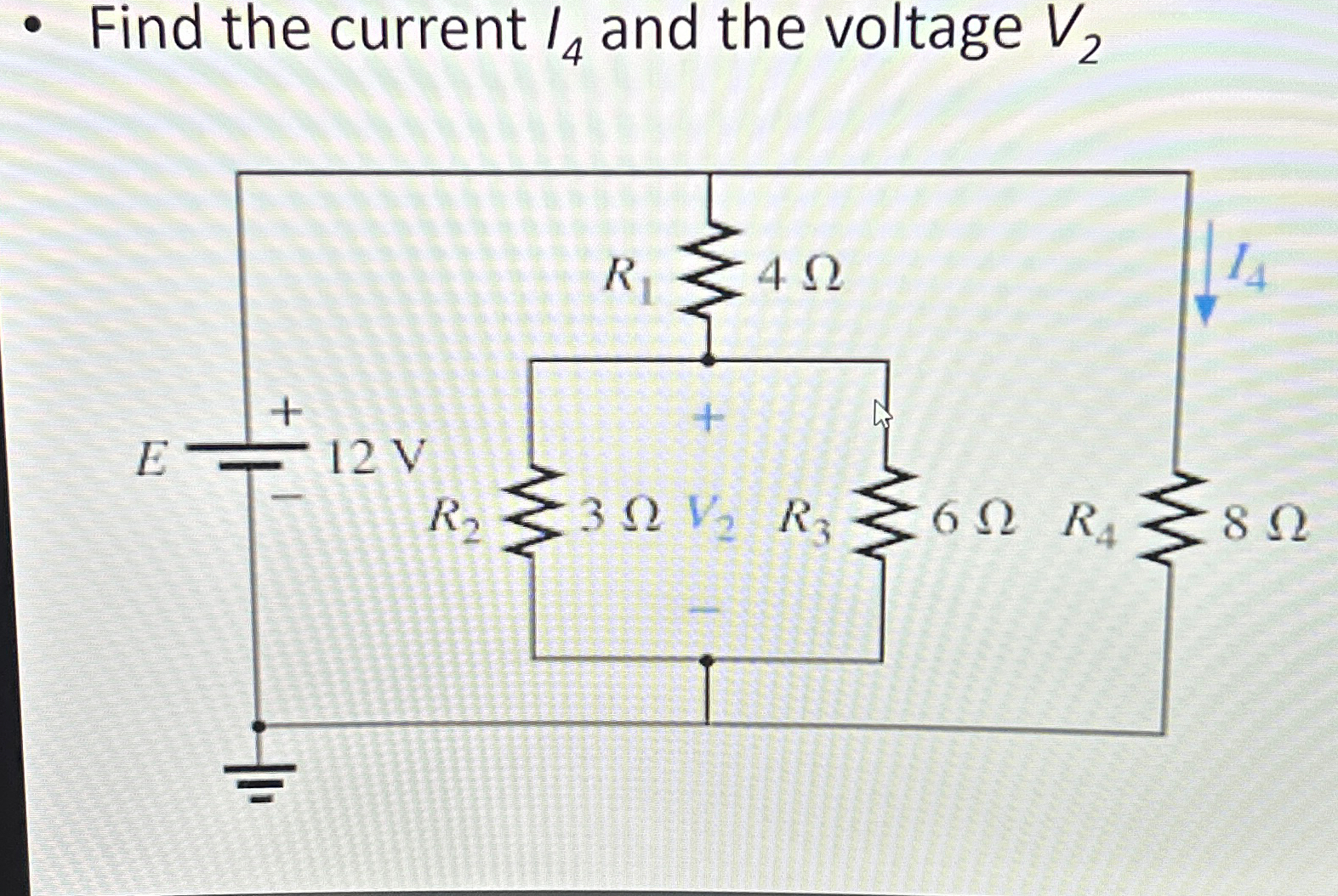 Solved Find the current I4 ﻿and the voltage V2 | Chegg.com