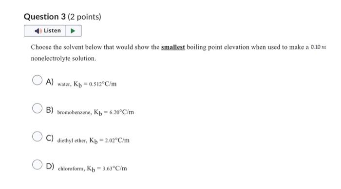 Solved Choose the solvent below that would show the smallest | Chegg.com