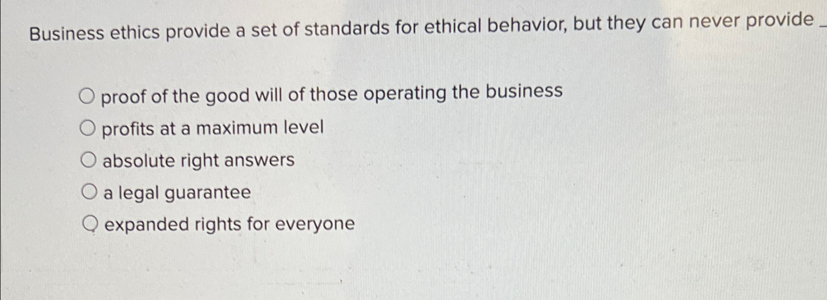 Solved Business ethics provide a set of standards for | Chegg.com