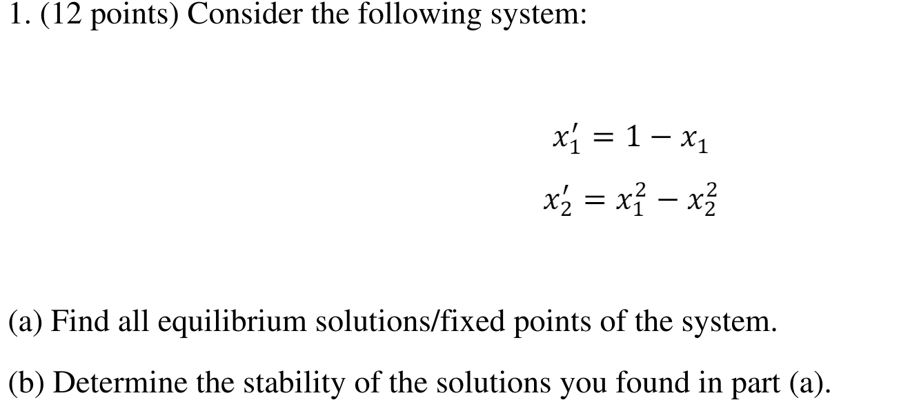 Solved (12 ﻿points) ﻿Consider the following | Chegg.com