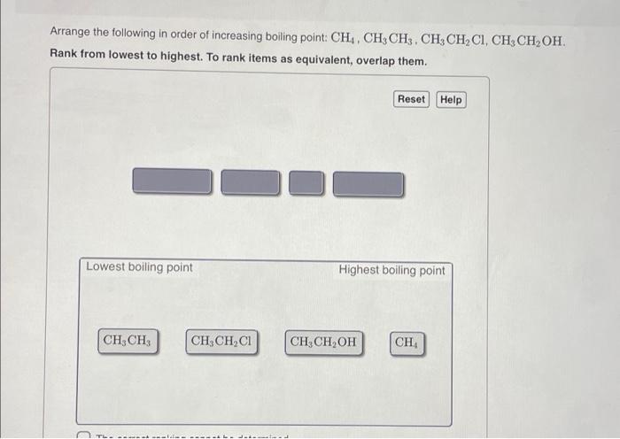 Solved Arrange the following in order of increasing boiling | Chegg.com