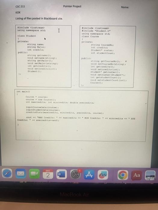 Solved csc211 Pointer Project Name: KOK This project | Chegg.com