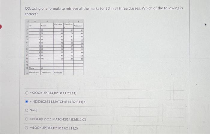 Solved Q3. Using one formula to retrieve all the marks for | Chegg.com