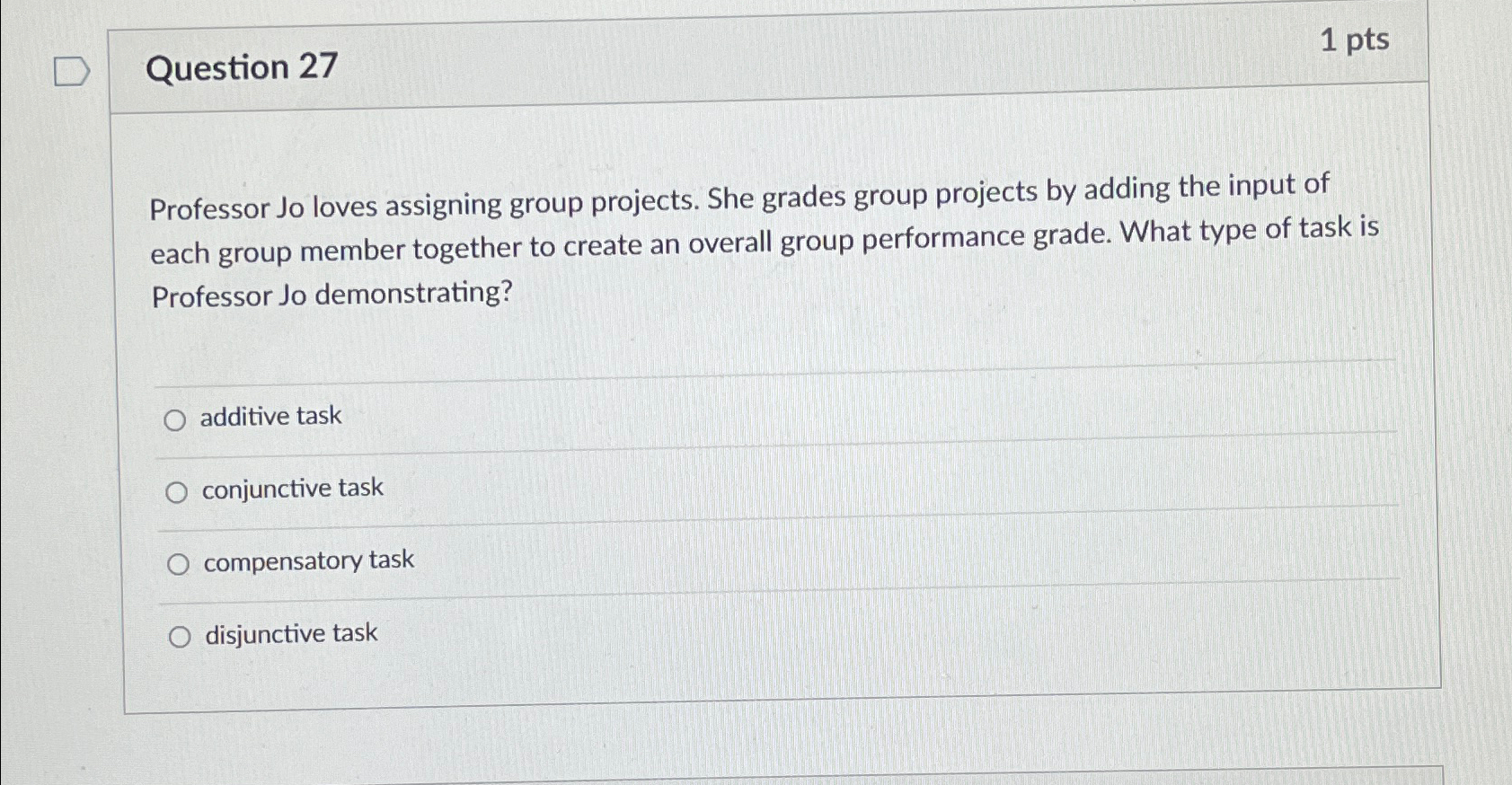 Solved Question 271ptsProfessor Jo loves assigning group | Chegg.com