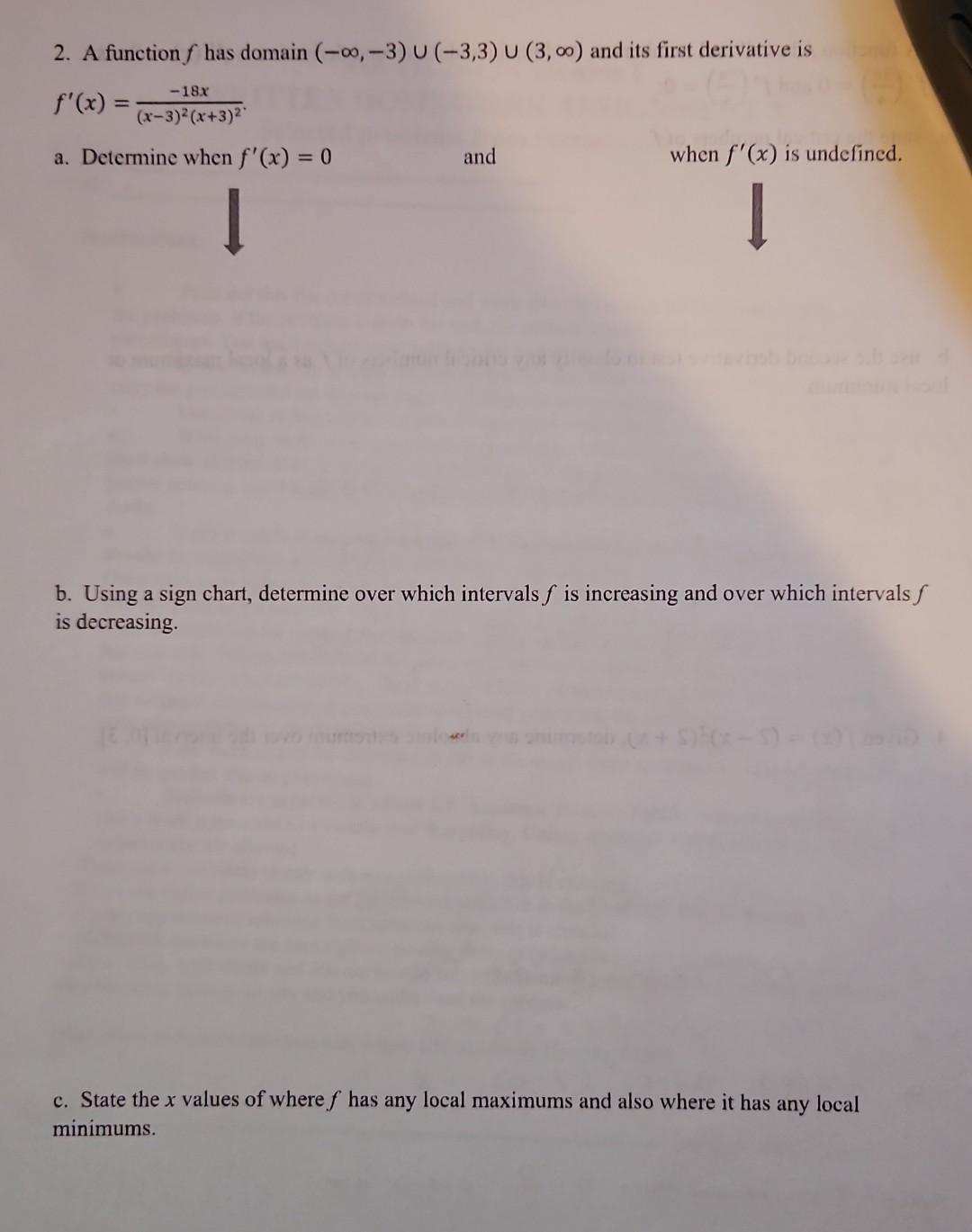 Solved 2. A function f has domain (−∞,−3)∪(−3,3)∪(3,∞) and | Chegg.com