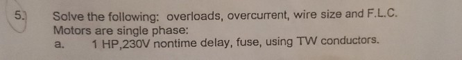 Solved Solve the following: overloads, overcurrent, wire | Chegg.com