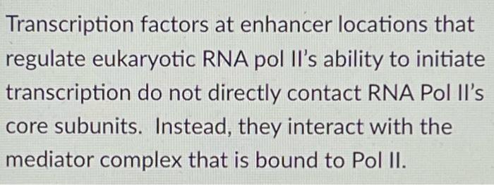 Solved All eukaryotic transcription repressors turn off gene | Chegg.com