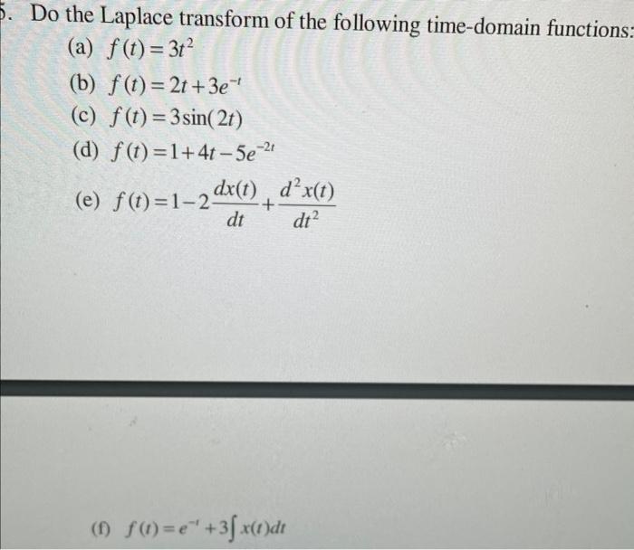 Solved Do the Laplace transform of the following time-domain | Chegg.com
