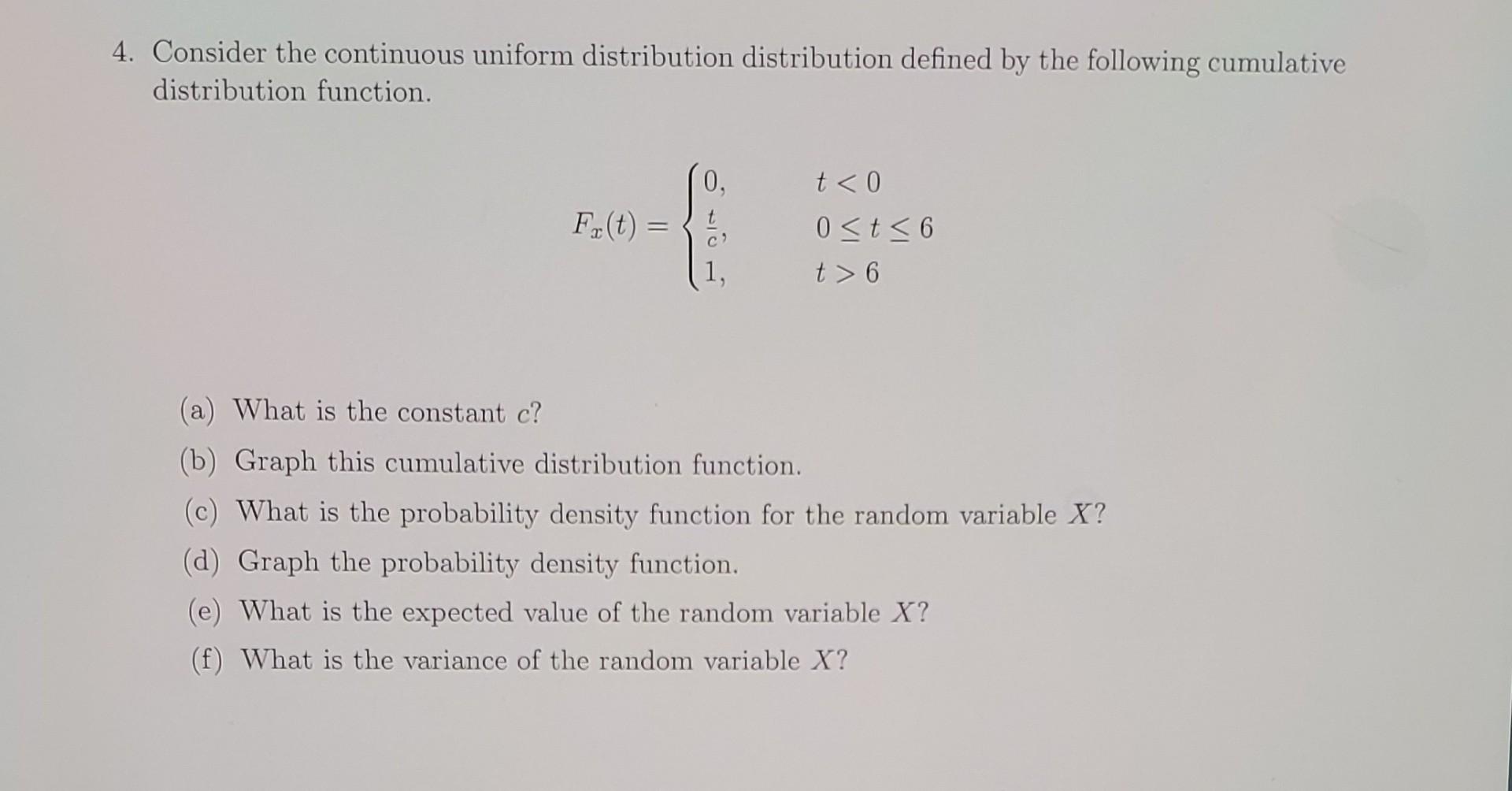 Solved 4. Consider the continuous uniform distribution | Chegg.com