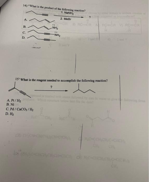 Solved 14) "What is the prodant ac.. following reaction? 15′ | Chegg.com