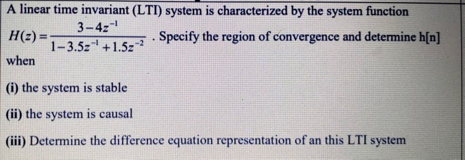 Solved A linear time invariant (LTI) system is characterized | Chegg.com