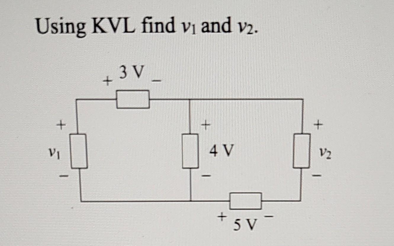 Solved Using KVL find v1 and v2. | Chegg.com