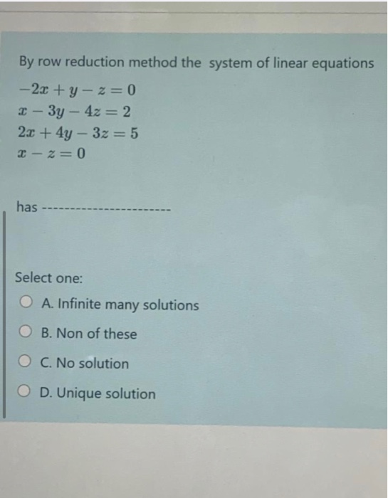 Solved By row reduction method the system of linear | Chegg.com