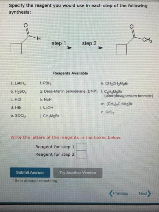 Solved Specify the reagent you would use in each step of the | Chegg.com