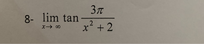 Solved 3п 8- lim tan — х-о х хэр + 2 | Chegg.com