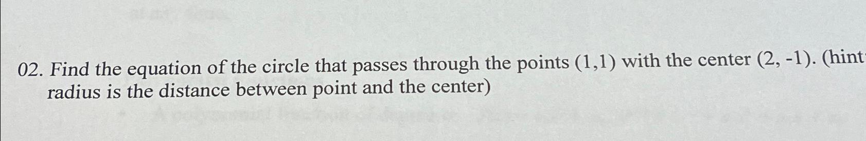 Solved Find the equation of the circle that passes through | Chegg.com