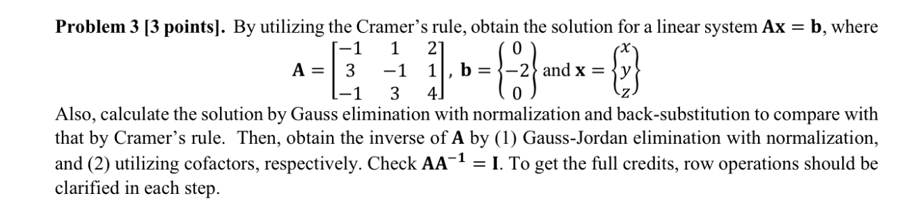 Solved Problem 3 [3 ﻿points]. ﻿By utilizing the Cramer's | Chegg.com
