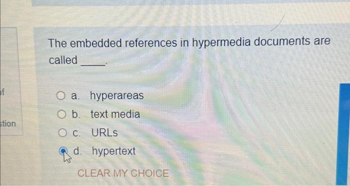 Solved The embedded references in hypermedia documents are | Chegg.com