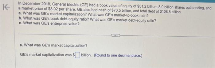 Solved In December 2018, General Electric (GE) had a book | Chegg.com