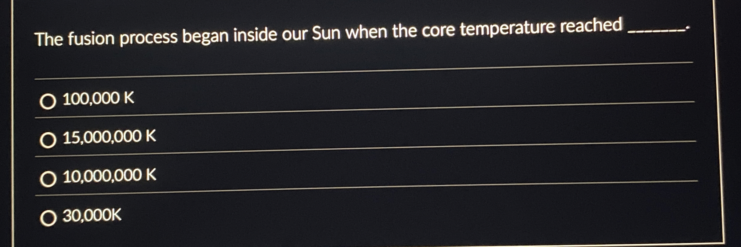 Solved The fusion process began inside our Sun when the core | Chegg.com
