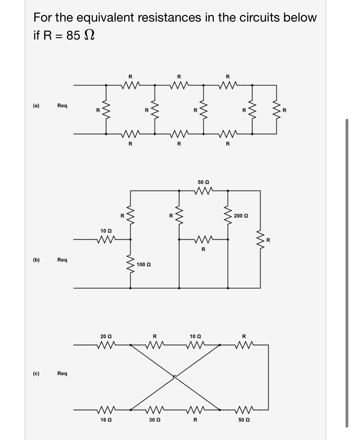 Solved For the equivalent resistances in the circuits below | Chegg.com