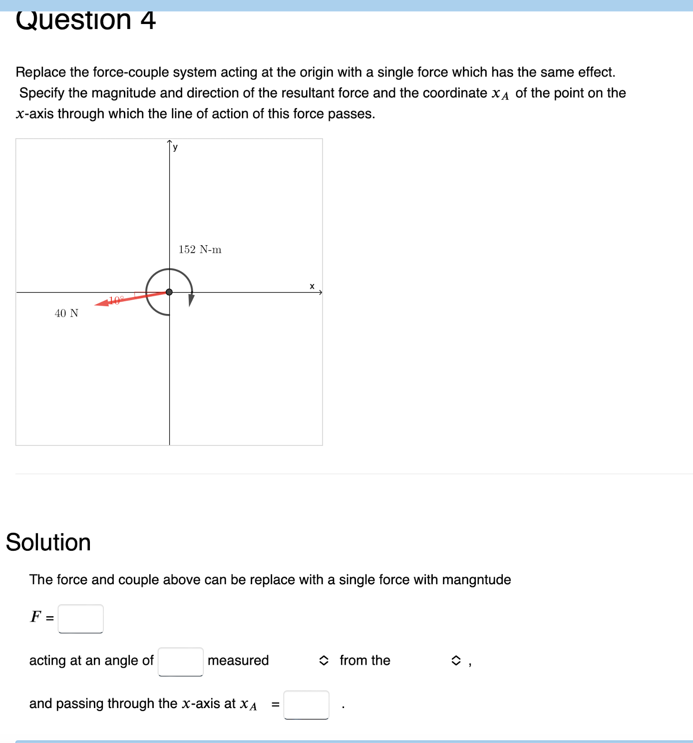 Solved Question 4Replace the force-couple system acting at | Chegg.com