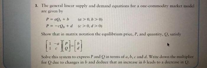 Solved 3. The general linear supply and demand equations for | Chegg.com