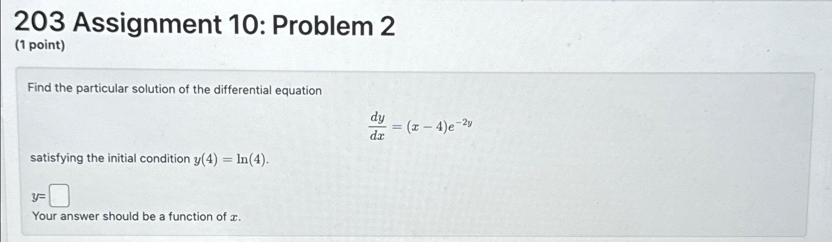 Solved 203 ﻿Assignment 10: Problem 2(1 ﻿point)Find the | Chegg.com