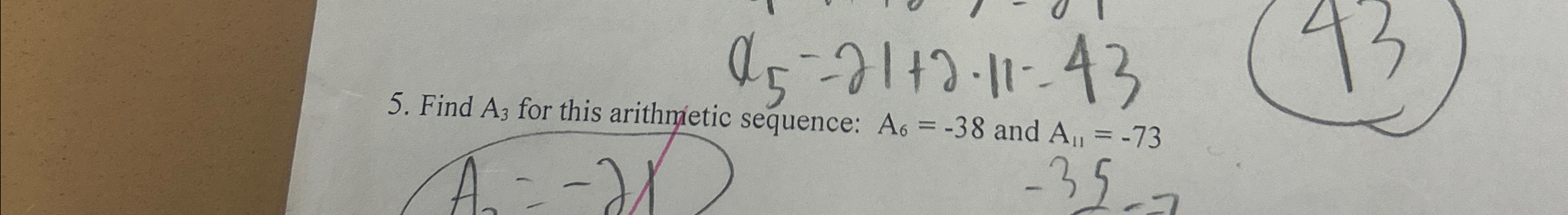 Solved Find A3 ﻿for this arithmetic sequence: A6=-38 ﻿and | Chegg.com