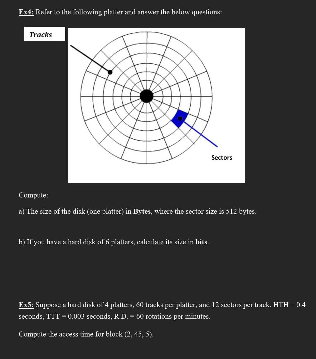 Solved Ex4: Refer to the following platter and answer the | Chegg.com