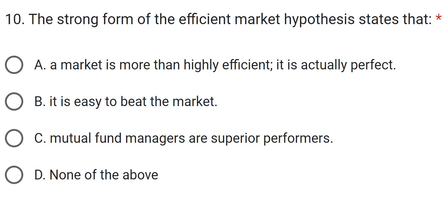 Solved The strong form of the efficient market hypothesis | Chegg.com
