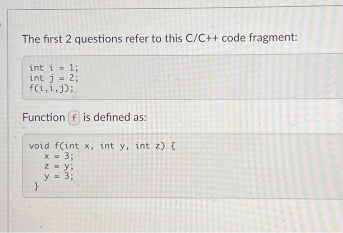 Solved The first 2 questions refer to this C/C++ code | Chegg.com
