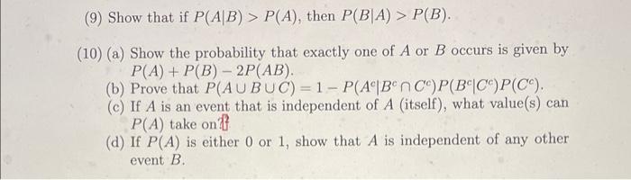 Solved (9) Show that if P(AB) > P(A), then P(BA) > P(B). | Chegg.com