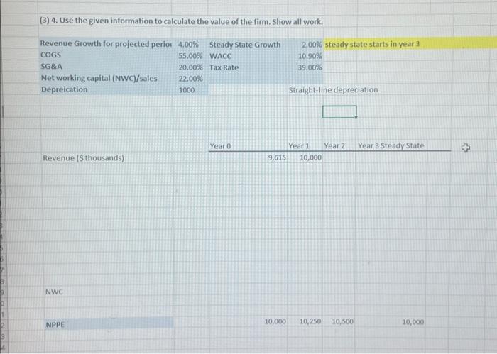 Solved (3) 4. Use the given information to calculate the | Chegg.com